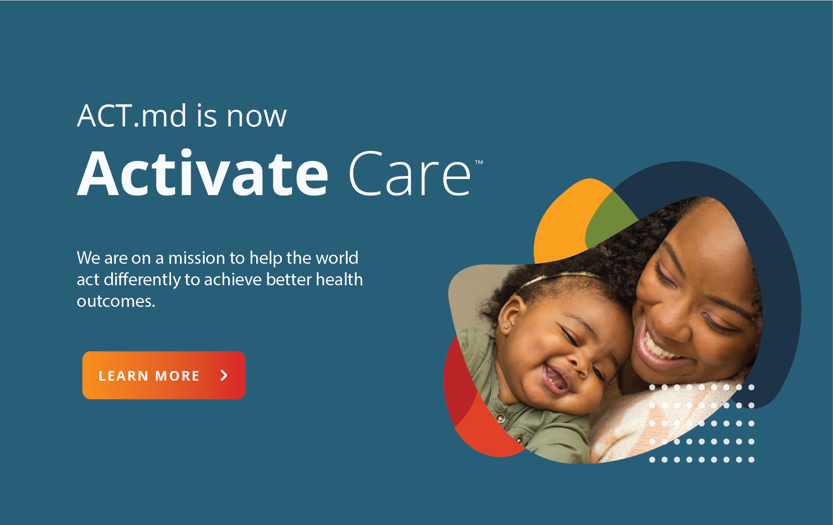 ACT.md is now Activate Care™